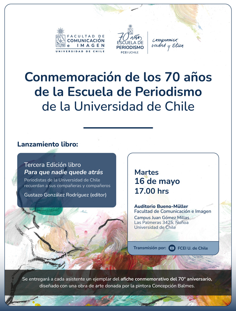 Conmemoración 70 años de la Escuela de Periodismo - Facultad de ...